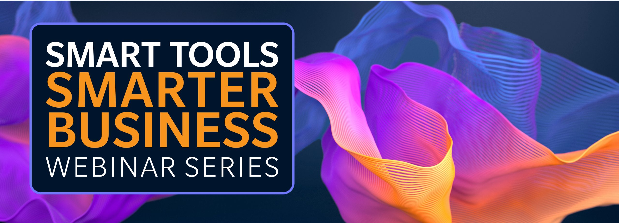 Smart Tools, Smarter Business webinar series | DocPoint Solutions
